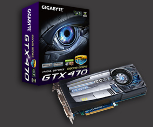 GIGABYTE GEFORCE GTX 470 & 480 & 465