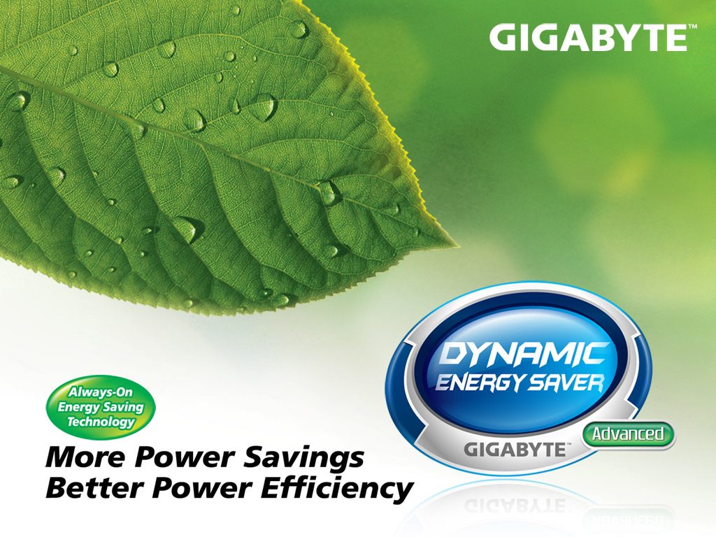 -- GIGABYTE -- Dynamic Energy Saver Advanced - Ultra Durable 2 Motherboards